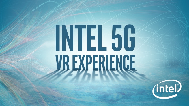 Intel 5G VR Experience